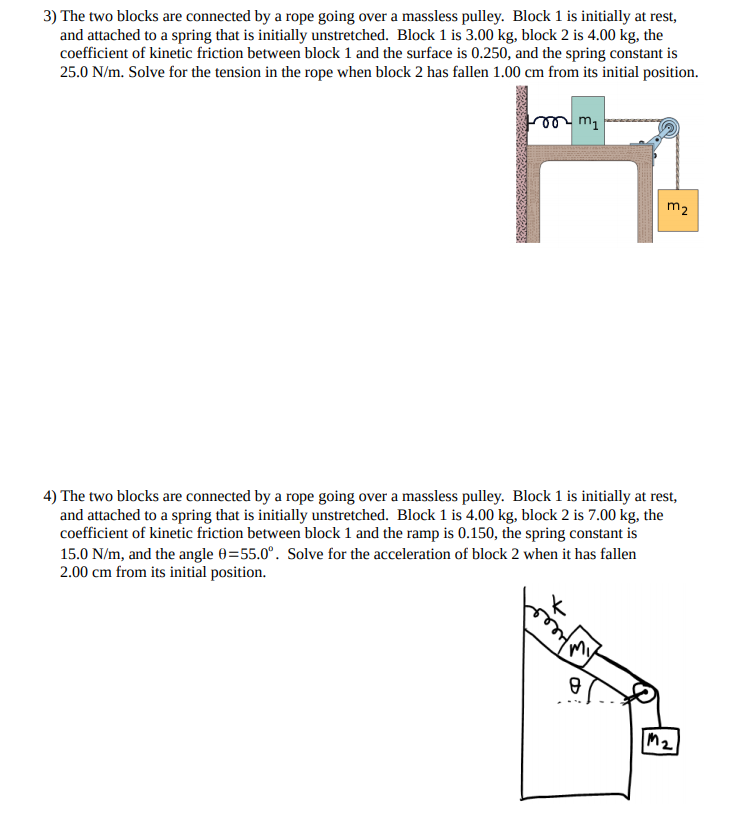 Solved 3) The two blocks are connected by a rope going over | Chegg.com