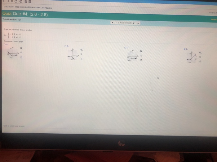 Solved 2192-MATH-1402-08-COLLEGE-ALGEBRA-2019-Spring Quiz: | Chegg.com