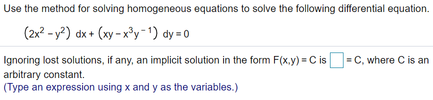 Solved Use the method for solving homogeneous equations to | Chegg.com