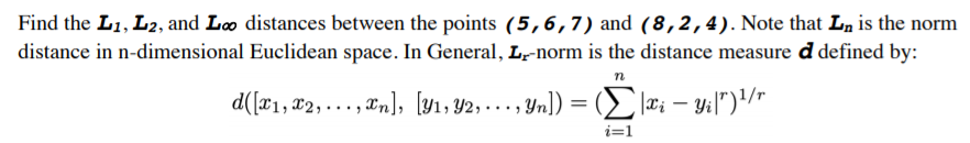 Solved Find the L1, L2, and L¥ distances between the points | Chegg.com