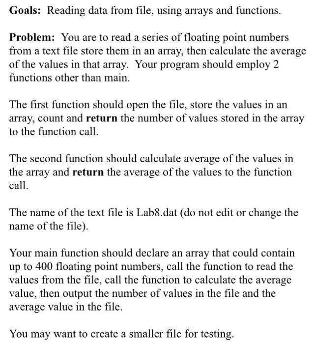 Solved Goals: Reading data from file, using arrays and | Chegg.com