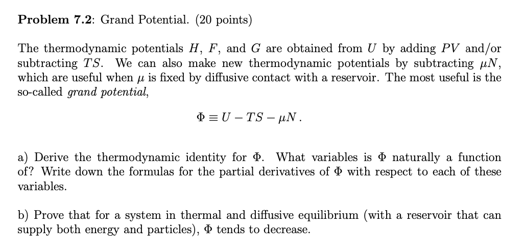 Solved Problem 7.2: Grand Potential. (20 points) The | Chegg.com