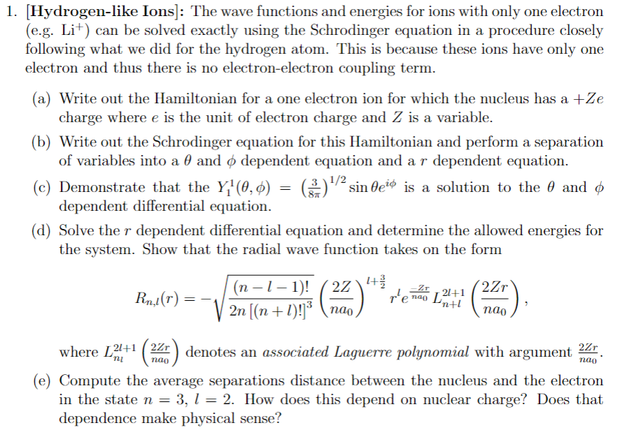 Solved 1. [Hydrogen-like Ions]: The wave functions and | Chegg.com