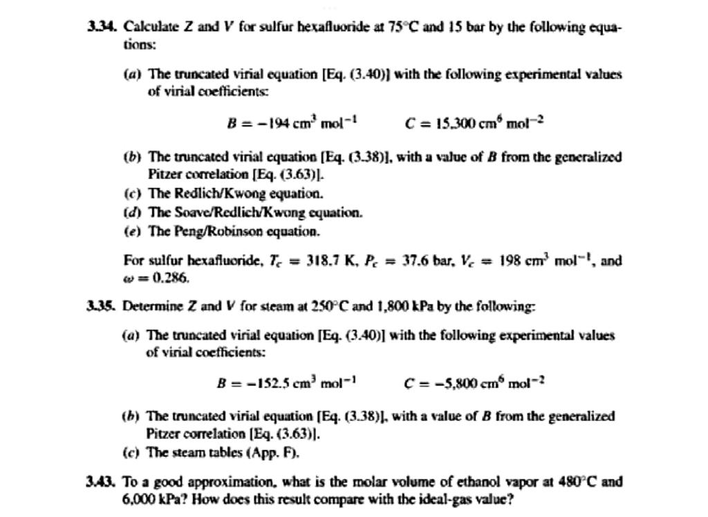 Solved 3.35. Determine Z and V for steam at 250∘C and | Chegg.com