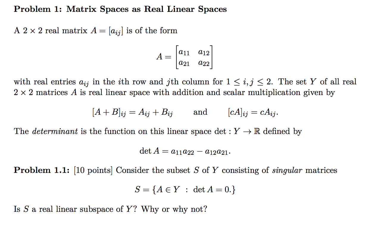 Solved Problem 1: Matrix Spaces as Real Linear Spaces A 2 x | Chegg.com