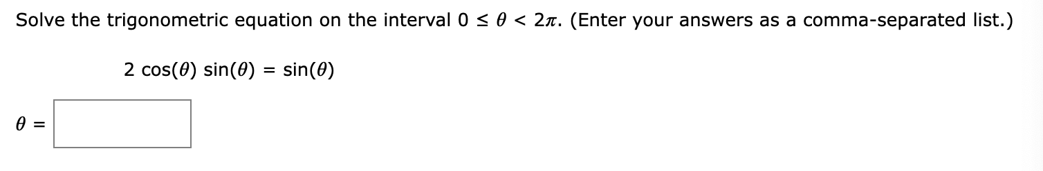 Solved Solve the trigonometric equation on the interval 0 ≤ | Chegg.com