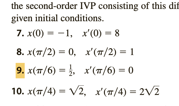 Solved the second-order IVP consisting of this dif given | Chegg.com