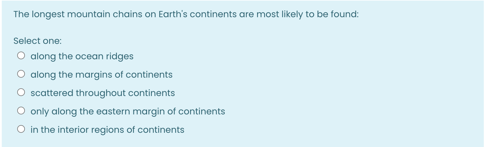 Solved The longest mountain chains on Earth's continents are | Chegg.com