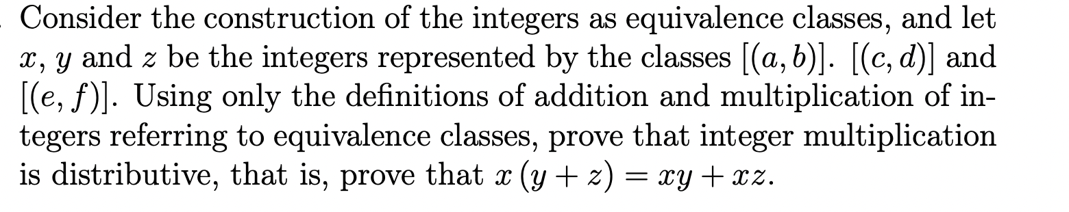 Solved Consider the construction of the integers as | Chegg.com