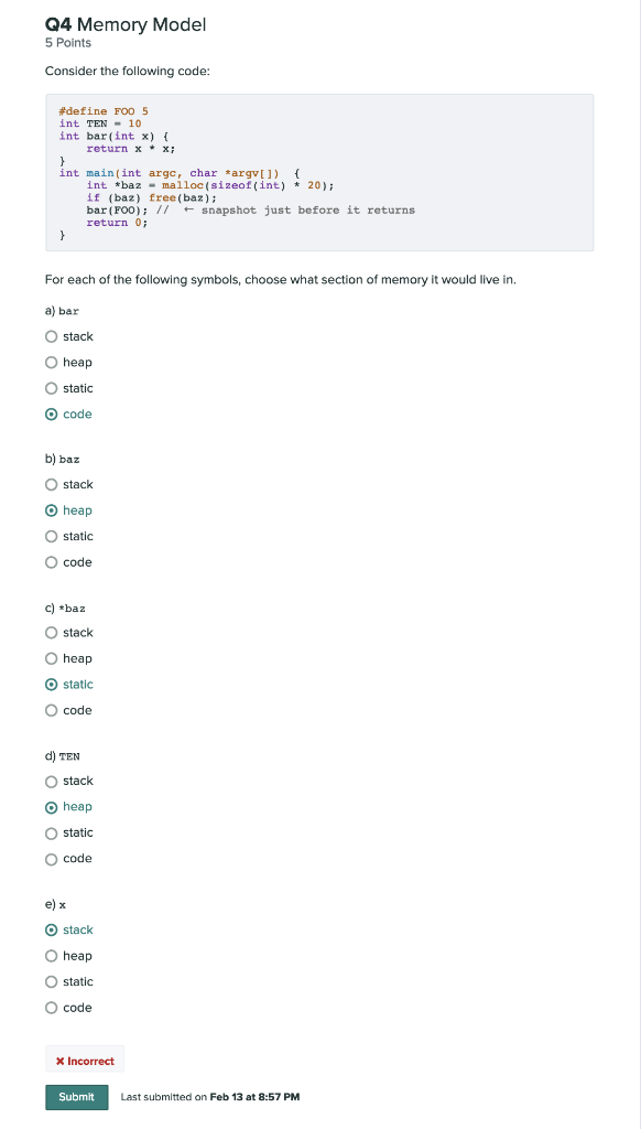 Solved Q4 Memory Model 5 Points Consider the following code: | Chegg.com