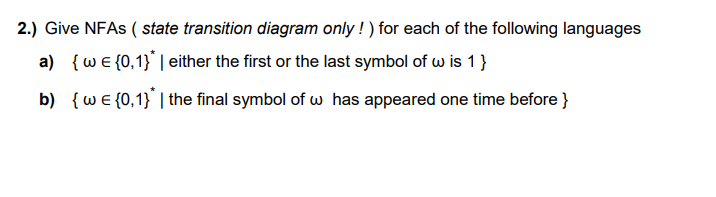 Solved 2.) Give NFAS ( state transition diagram only!) for | Chegg.com