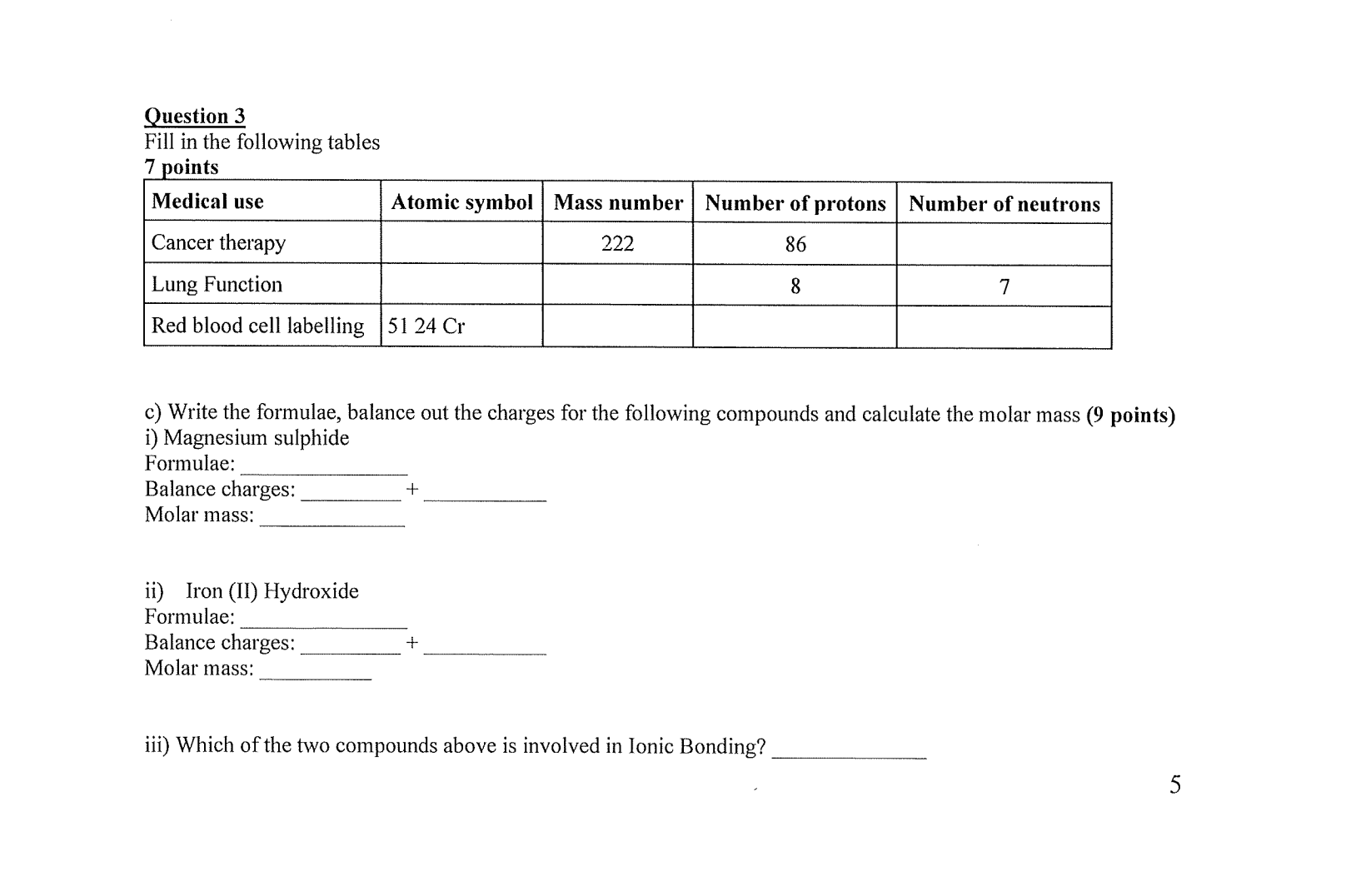 Solved Question 3Fill in the following tables7 ﻿pointsc) | Chegg.com