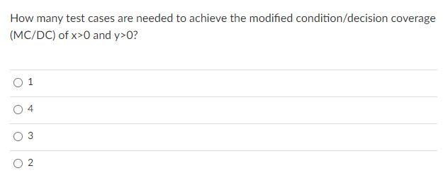 Solved How many test cases are needed to achieve the | Chegg.com