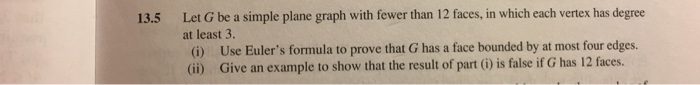Solved Let G be a simple plane graph with fewer than 12 | Chegg.com