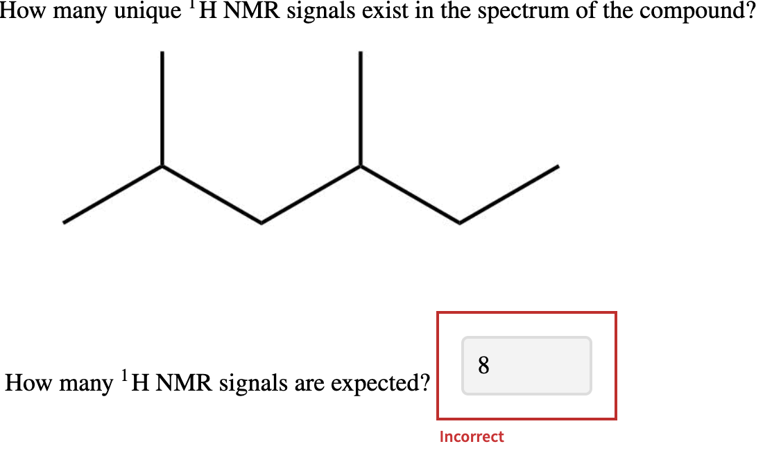 Solved How many unique 1H NMR signals exist in the spectrum | Chegg.com Solved How many unique 1H NMR signals exist in the spectrum | Chegg.com