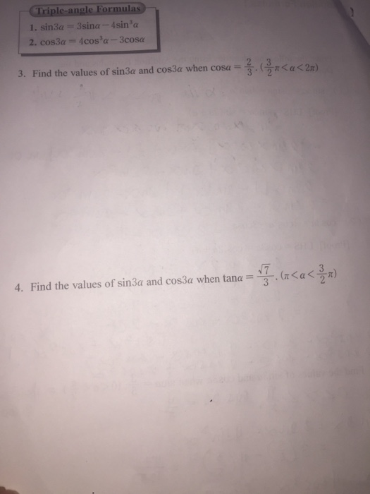 Solved Triple-angle Formulas 2. cos3a 4cos'a-3cosa 4KK2r) 3. | Chegg.com