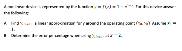 Solved A nonlinear device is represented by the function | Chegg.com