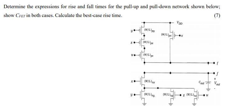 Solved Determine the expressions for rise and fall times for | Chegg.com