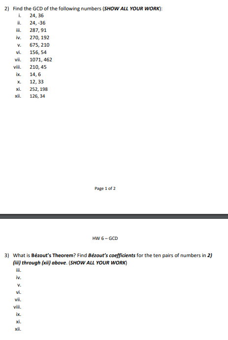 Solved 2) Find the GCD of the following numbers (SHOW ALL | Chegg.com