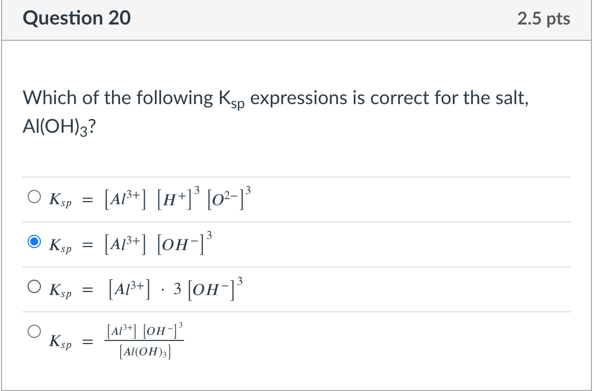 Solved Question 20 2.5 pts Which of the following Ksp | Chegg.com