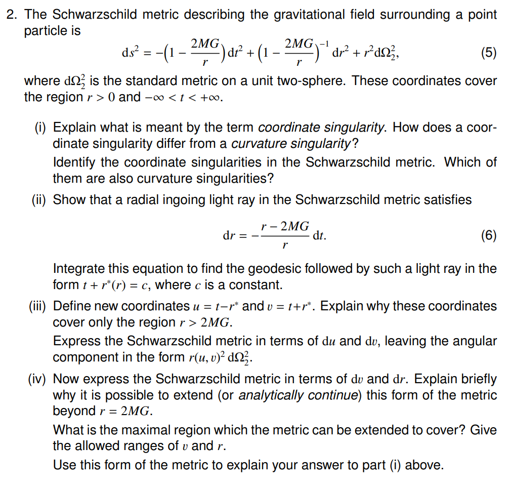 Solved 2. The Schwarzschild metric describing the | Chegg.com