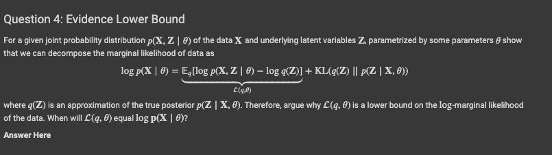 Question 4: Evidence Lower Bound For a given joint | Chegg.com