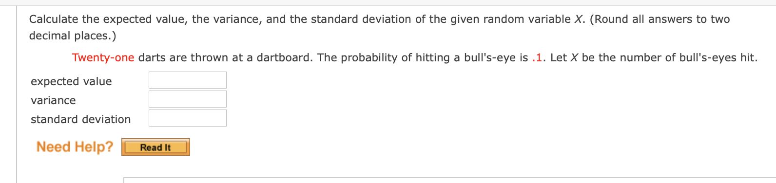Solved Calculate the expected value, the variance, and the | Chegg.com