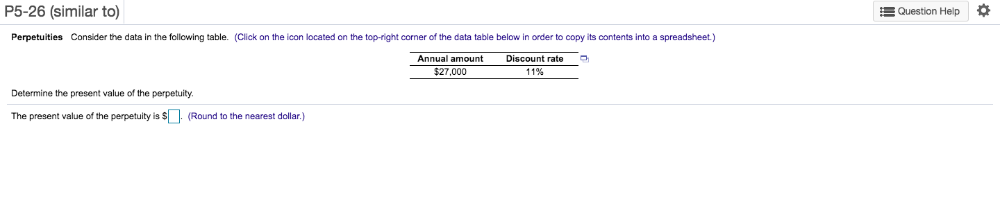 Solved P5-26 (similar to) Question Help Perpetuities | Chegg.com