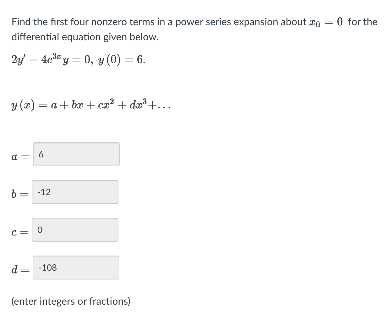 Solved Find the first four nonzero terms in a power series | Chegg.com