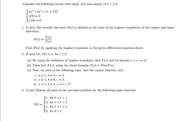 Solved Consider the following system with input f(t) and | Chegg.com