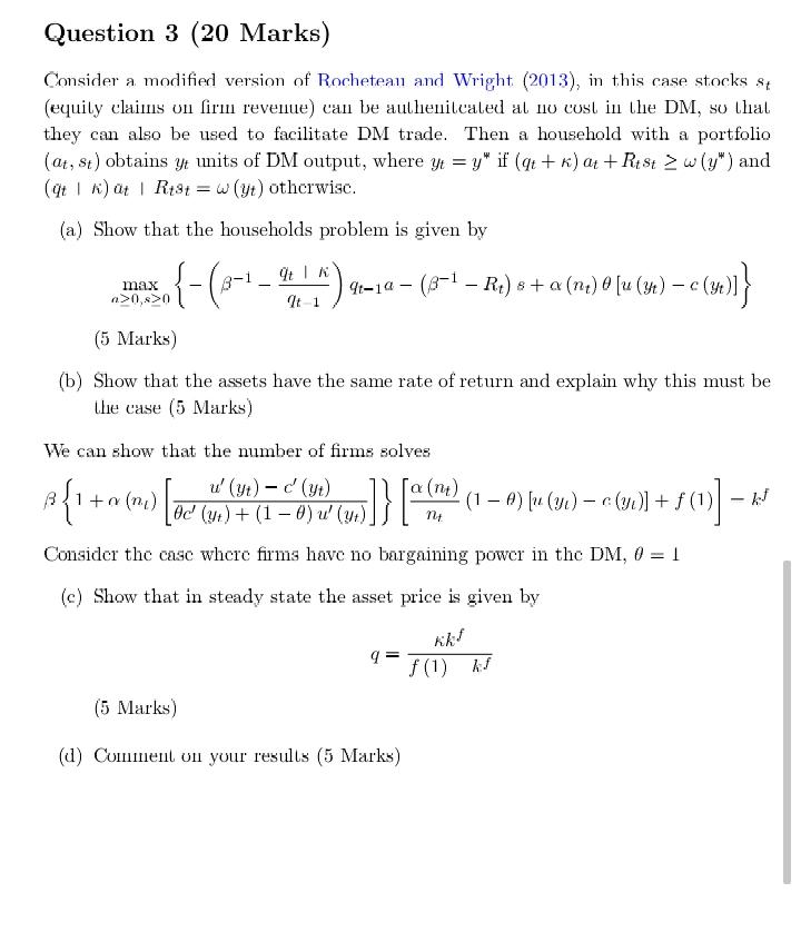 Consider a modified version of Rochetean and Wright | Chegg.com