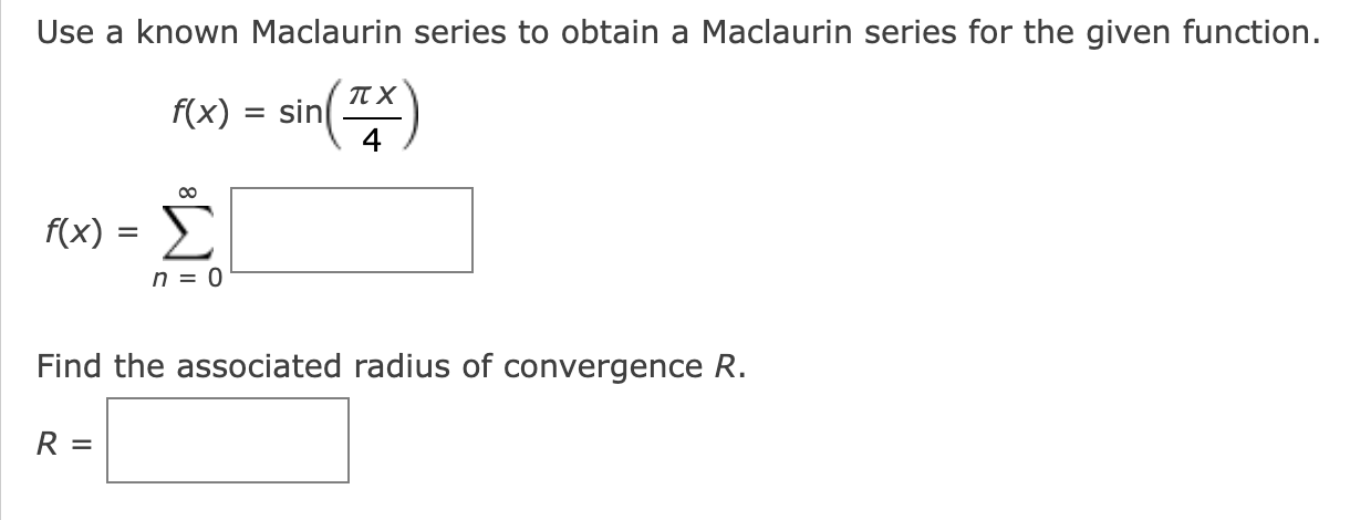 Solved Use a known Maclaurin series to obtain a Maclaurin | Chegg.com
