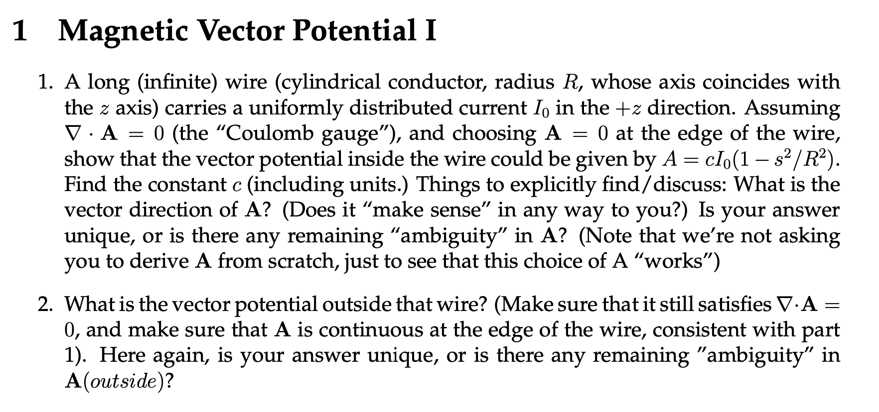 Solved 1 Magnetic Vector Potential I 1. A long (infinite) | Chegg.com