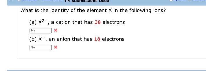 Solved What is the identity of the element X in the | Chegg.com