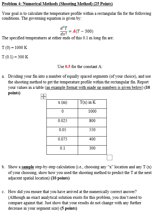 Solved Problem 4: Numerical Methods (Shooting Method) (25 | Chegg.com
