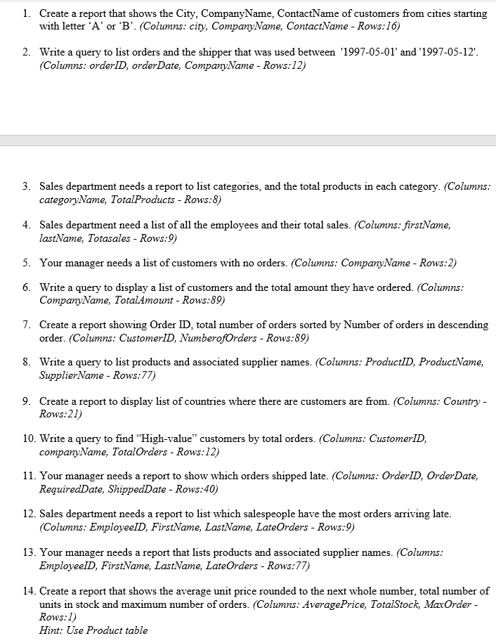 Solved PART 4B (MS SQL Server)1. Create a report that shows | Chegg.com