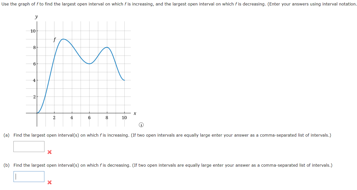 Solved (a) Find the largest open interval(s) on which f is | Chegg.com