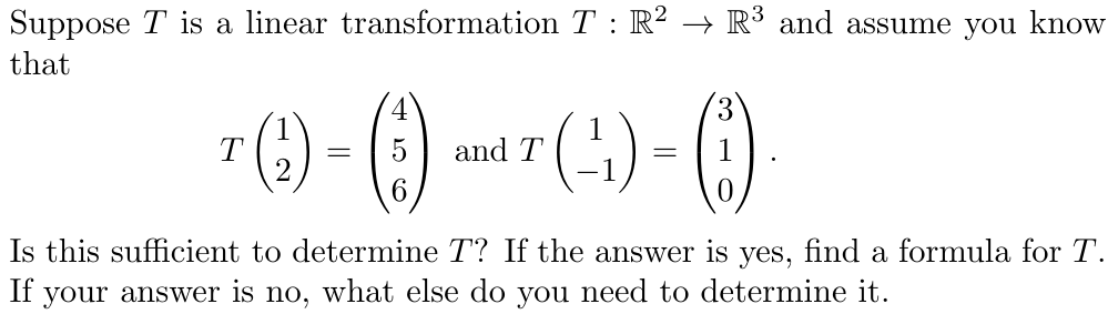 Solved Suppose T is a linear transformation T:R2→R3 and | Chegg.com