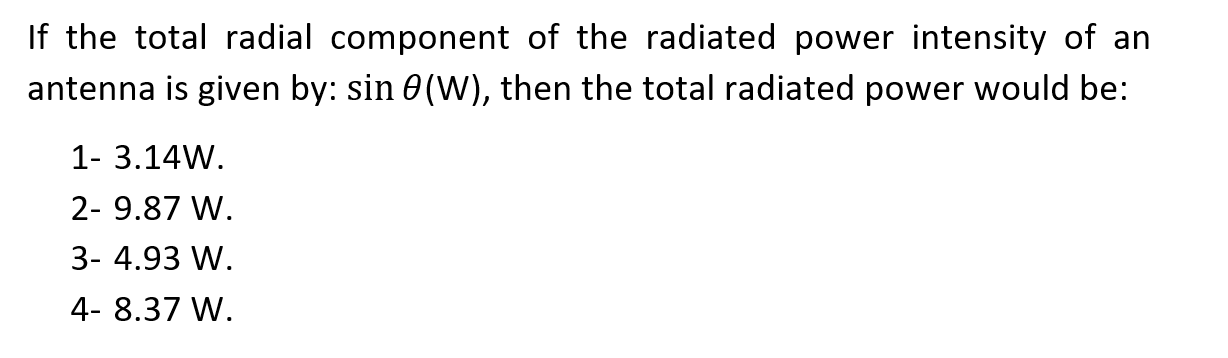 Solved If the total radial component of the radiated power | Chegg.com