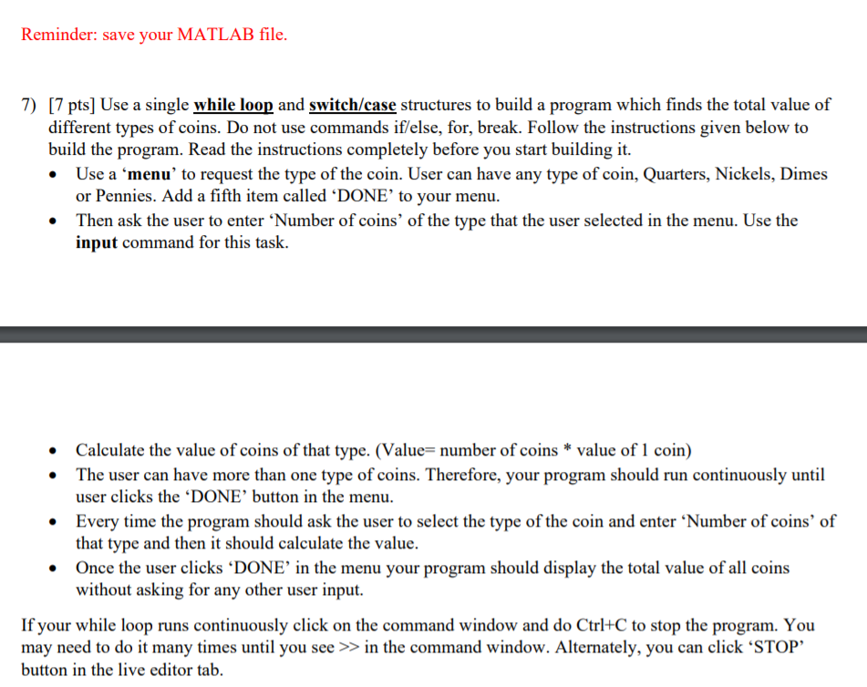 Solved Reminder: save your MATLAB file. 7) [7 pts] Use a | Chegg.com