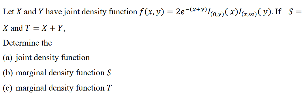 Solved Let X and Y have joint density function | Chegg.com