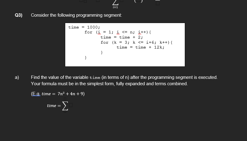 Solved Find the summation of the pseudo code: time = | Chegg.com