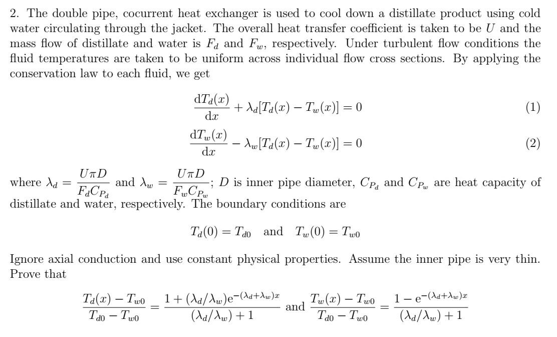 Solved 2. The double pipe, cocurrent heat exchanger is used | Chegg.com