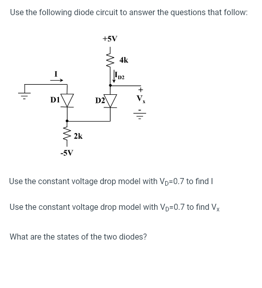 Solved Use the following diode circuit to answer the | Chegg.com