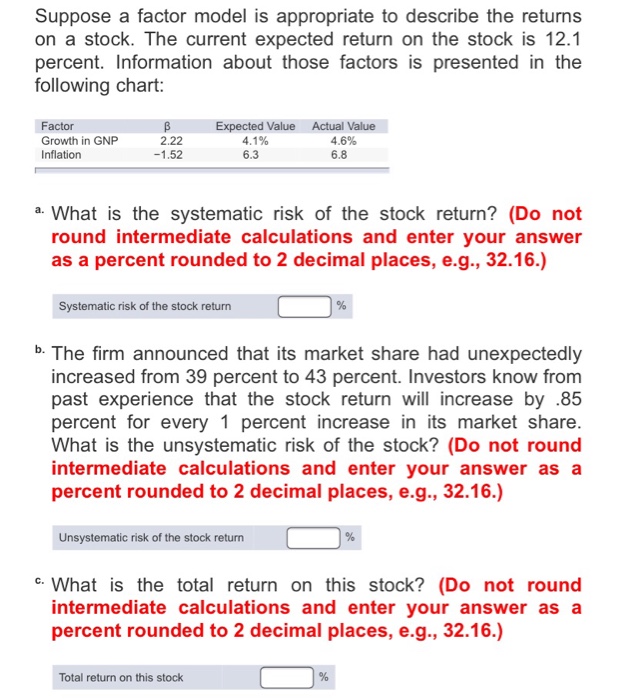 Solved Suppose a factor model is appropriate to describe the | Chegg.com