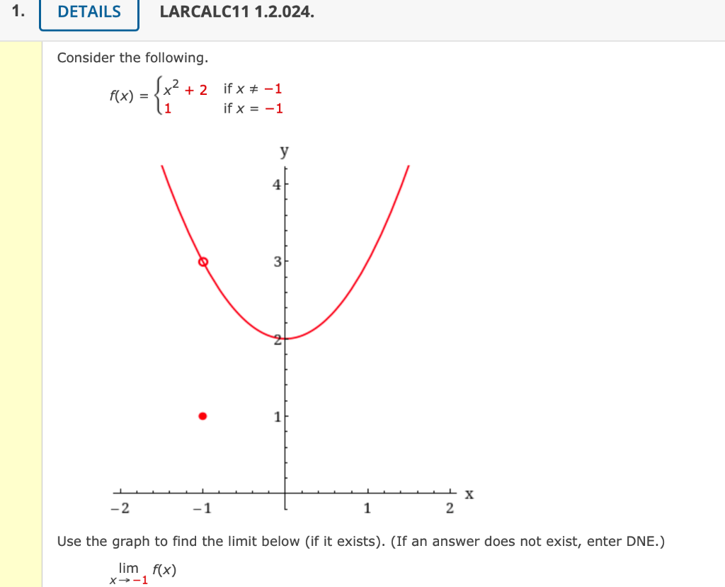 Solved Consider the following. f(x)={x2+21 if x =−1 if x=−1 | Chegg.com