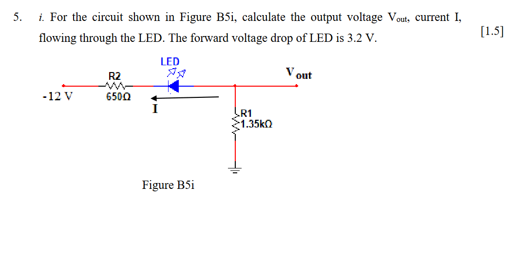 i. ﻿For the circuit shown in Figure B5i, ﻿calculate | Chegg.com