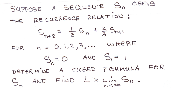 Solved Sn+2= SUPPOSE A SEQUENCE Sn OBEYS THE RECURRENCE | Chegg.com