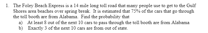 Solved The Foley Beach Express is a 14 mile long toll road | Chegg.com