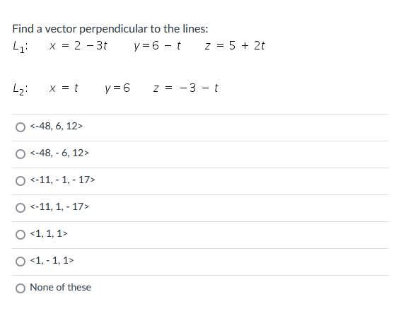 Solved Find a vector perpendicular to the lines: | Chegg.com